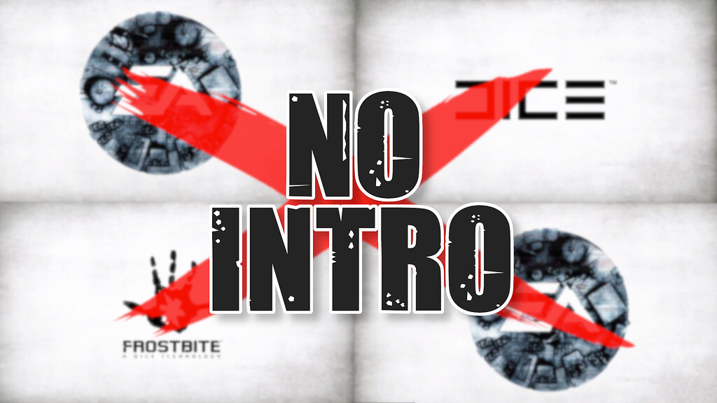 No Intro/Fast Startup - Mod releases - VU Community Forums